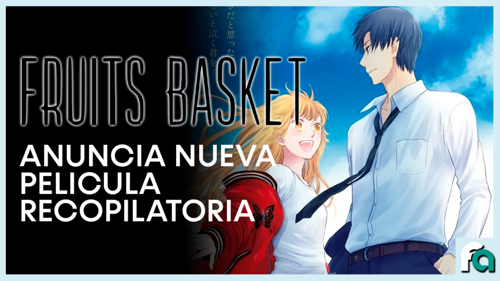 Fruits Basket anunció una película recopilatoria con nuevas escenas ...
