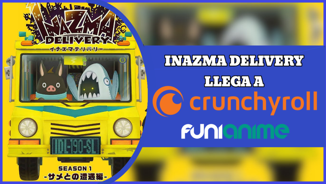 Inazma Delivery llega a Crunchyroll - FUNiAnime LA