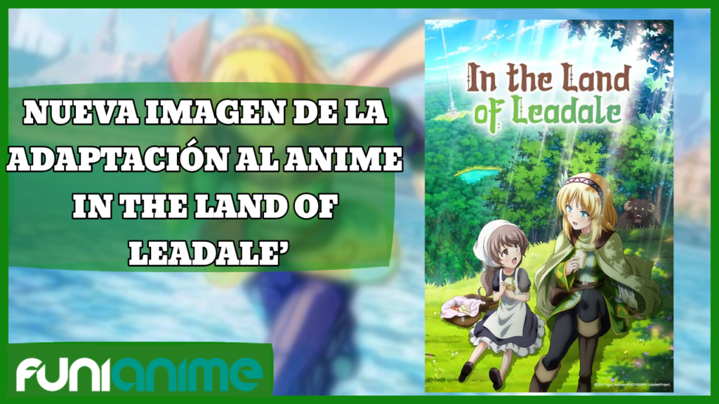 El anime In the Land of Leadale lanzó una nueva imagen promocional ...