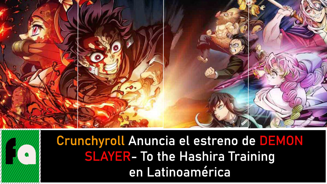 Crunchyroll anuncia el estreno de Demon Slayer -To the Hashira Training ...
