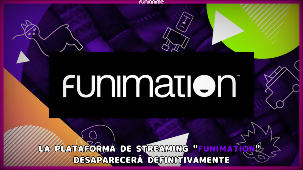 La plataforma de streaming Funimation desaparecerá definitivamente ...